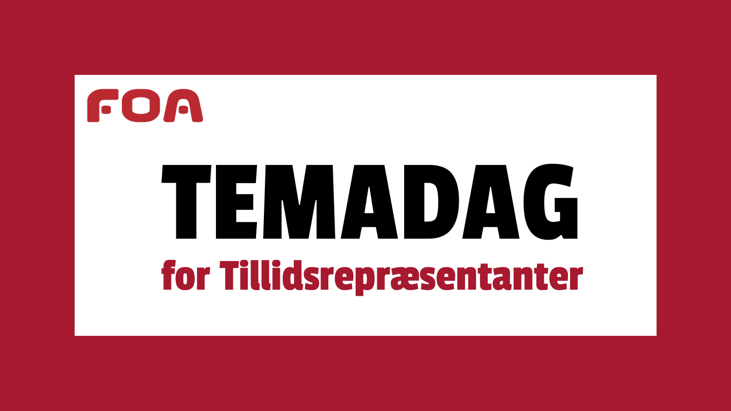 TR Temadag 16-09-2026 | FOA Sydfyn